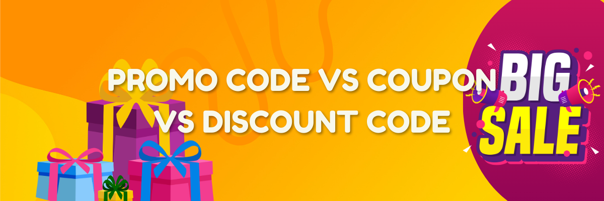 Promo Code vs Coupon vs Discount Code